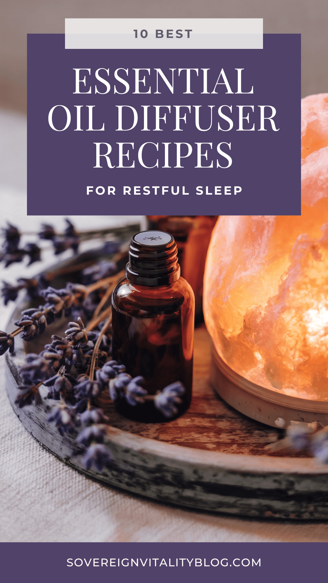 10 Best Essential Oil Diffuser Recipes for Restful Sleep - Sovereign ...