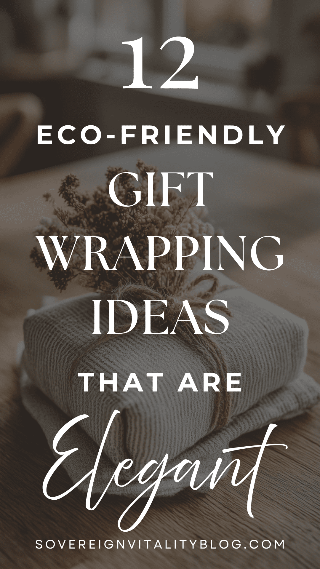 12 Simple Natural Gift Wrapping Ideas That Are Elegant - Sovereign ...